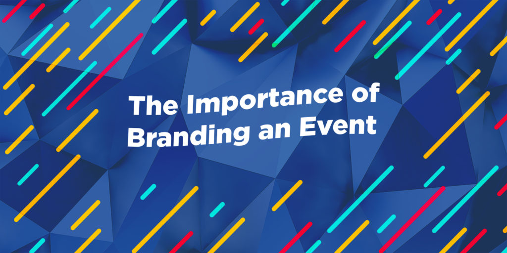 Branding Events - Why its important - Grooveyard Event Management Blog