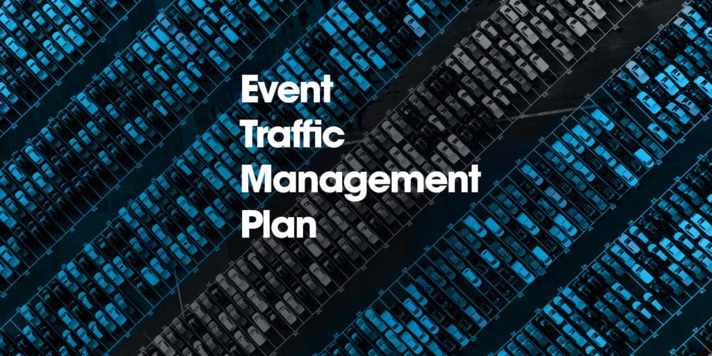 Event Traffic Management Plan - Grooveyard Event Management Blog