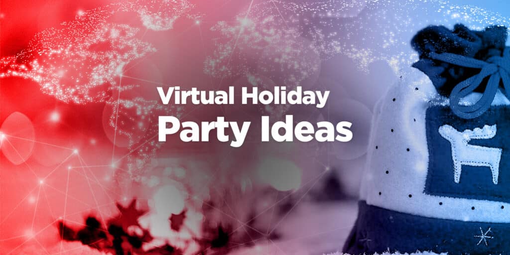 Virtual Holiday Party Ideas - Grooveyard Event Management Blog