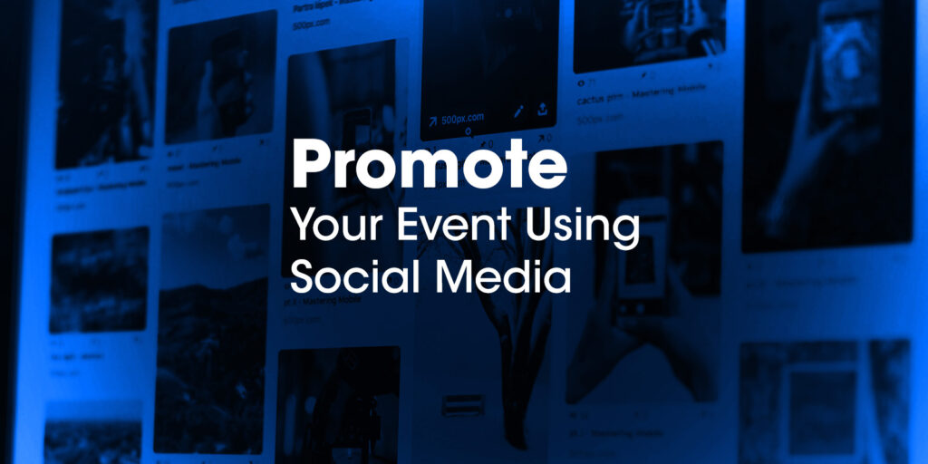 Social Media: Promote Your Event - Grooveyard Event Management